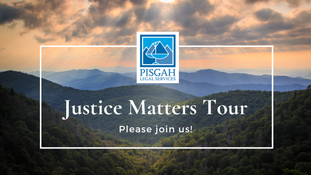 Justice Matters Tour - Pisgah Legal Services