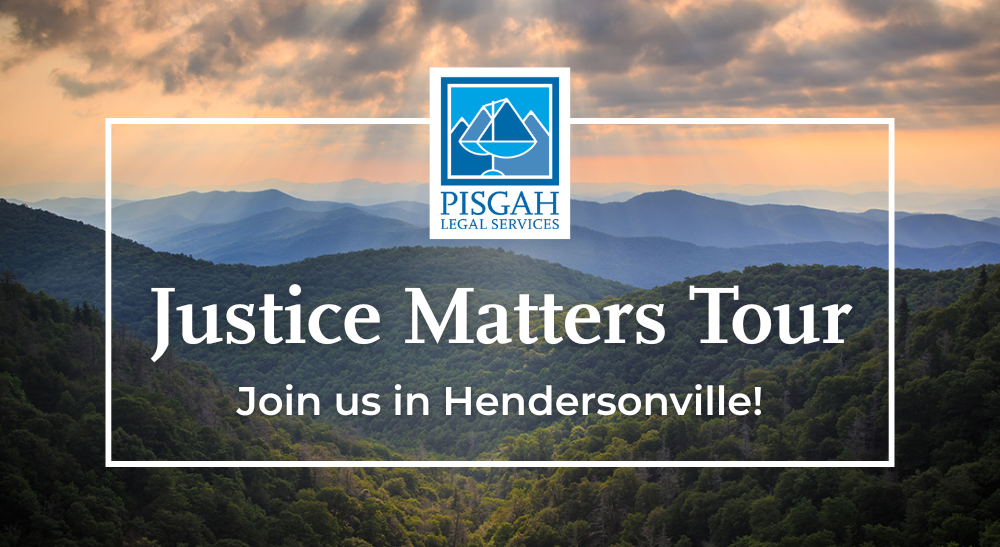 Hendersonville - Justice Matters Tour - Pisgah Legal Services